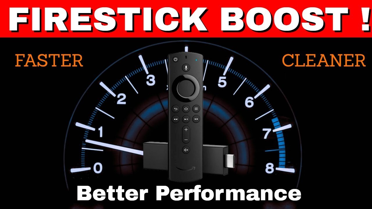 FIRESTICK BOOST ! faster Speed, Cleaner & Better performance ...