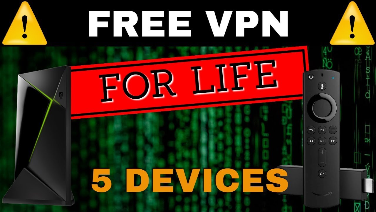 FREE VPN FOR LIFE ! Firestick, Nvidia Shield ! Up to 5 devices ...